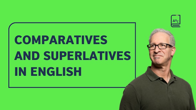 Comparatives and Superlatives in English | British Council
