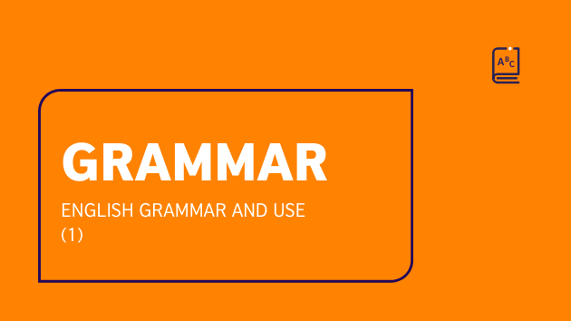 English grammar and use (1) | British Council